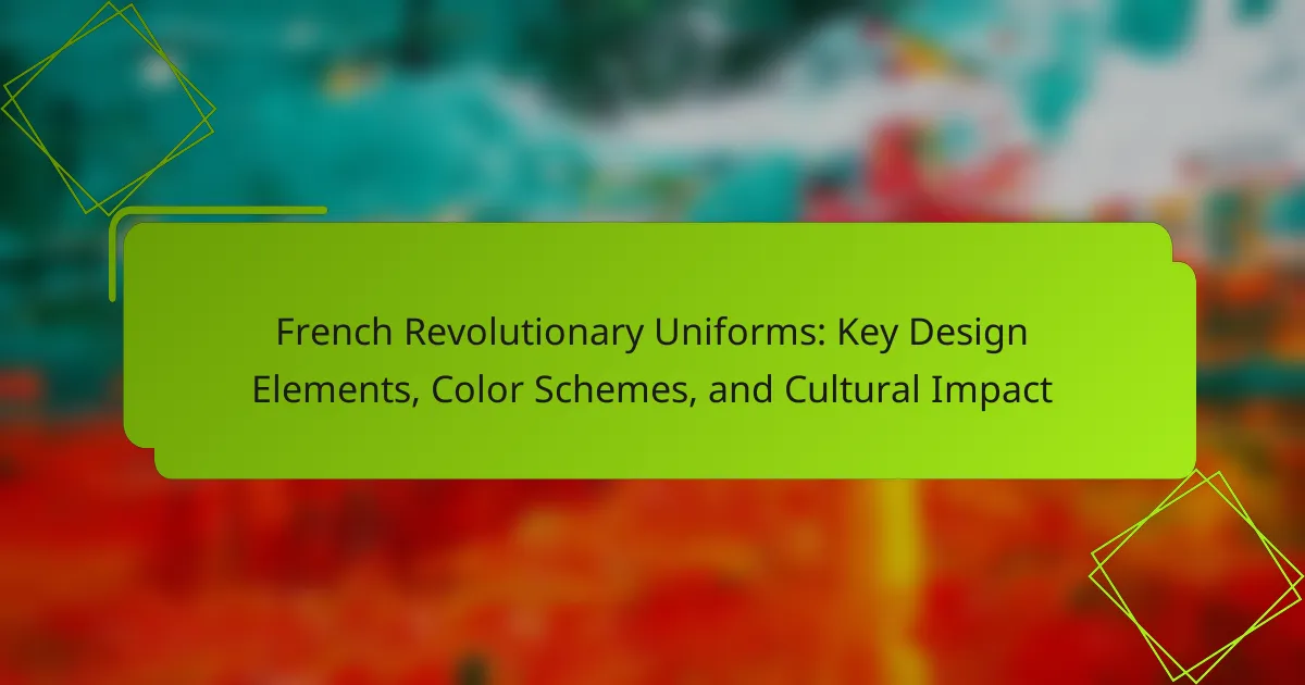 French Revolutionary Uniforms: Key Design Elements, Color Schemes, and ...